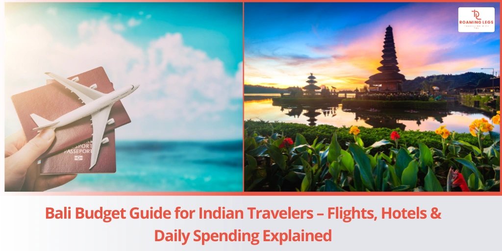 Bali Budget Guide for Indian Travelers: Daily Cost Breakdown